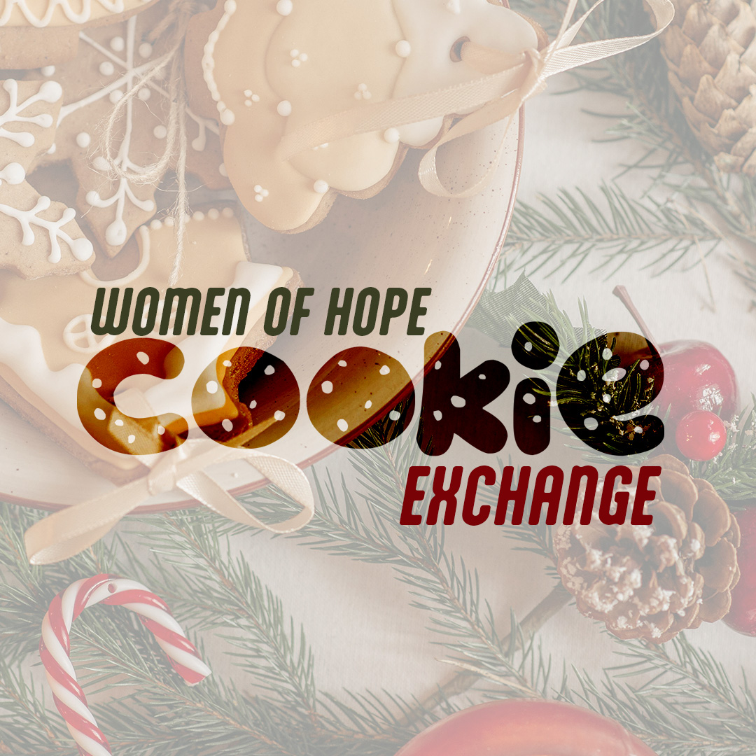 Women of Hope Cookie Exchange | Hope Baptist Church